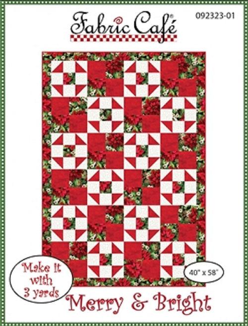 Merry & Bright Quilt Pattern - Fabric Cafe – Homestead Quilts